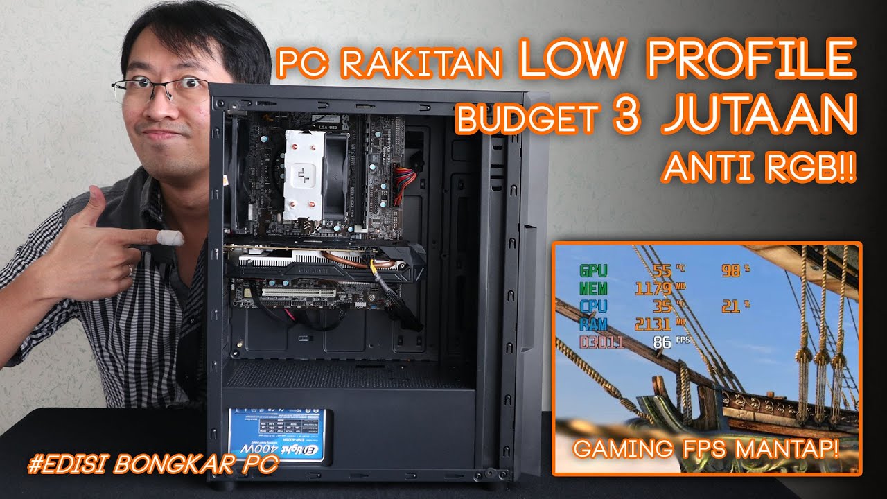 NO RGB Low Profile! - PC Rakitan budget 3 jutaan terbaik saat ini u ...