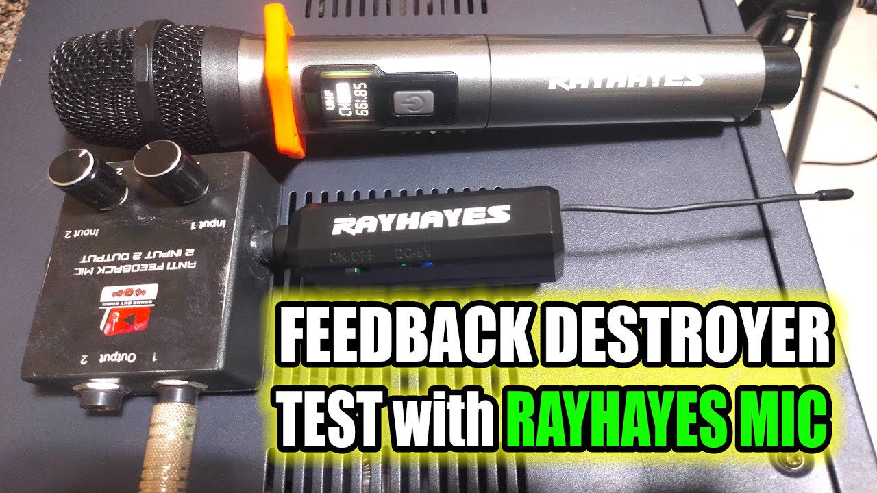 Feedback Destroyer test with Rayhayes wireless microphone | Mic ...
