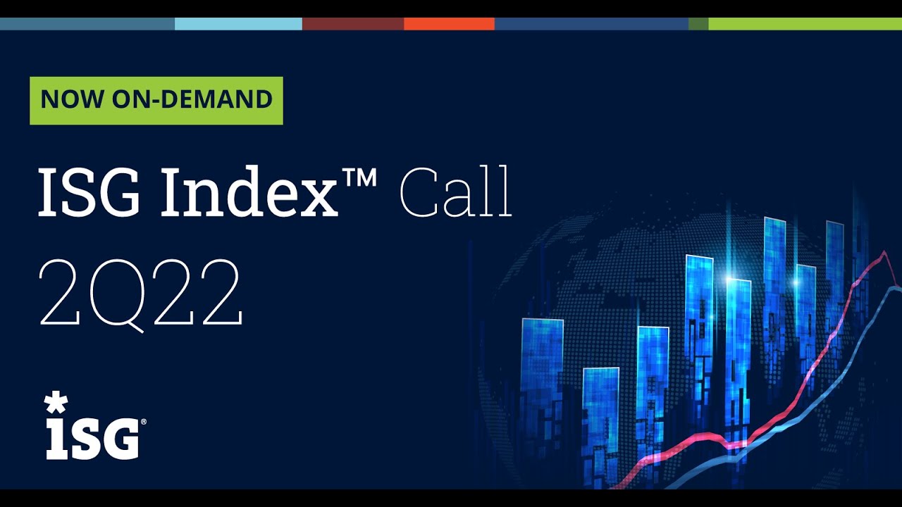 Global ISG Index™ Quarterly Webcast 2Q22 - YouTube