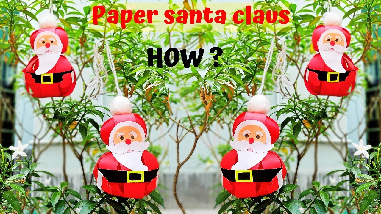 DIY : How to make Santa Claus with Paper | Christmas Decoration Ideas ...
