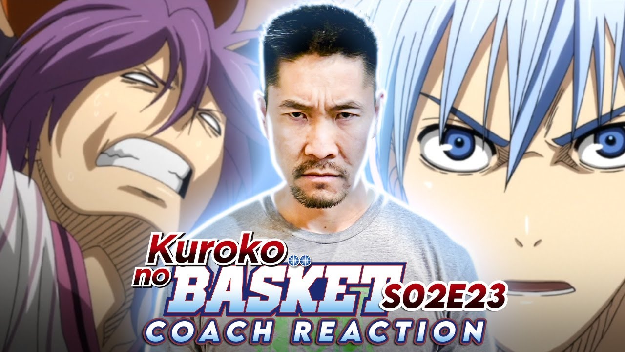 Coach Reacts to Kuroko No Basket S2 E23 : I'll Never Lose To Someone Like You - YouTube