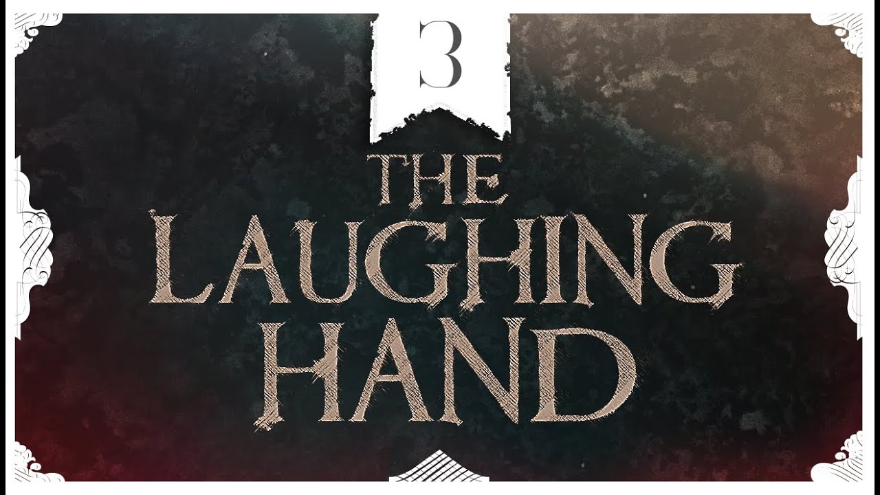 The Laughing Hand - bmp-alley