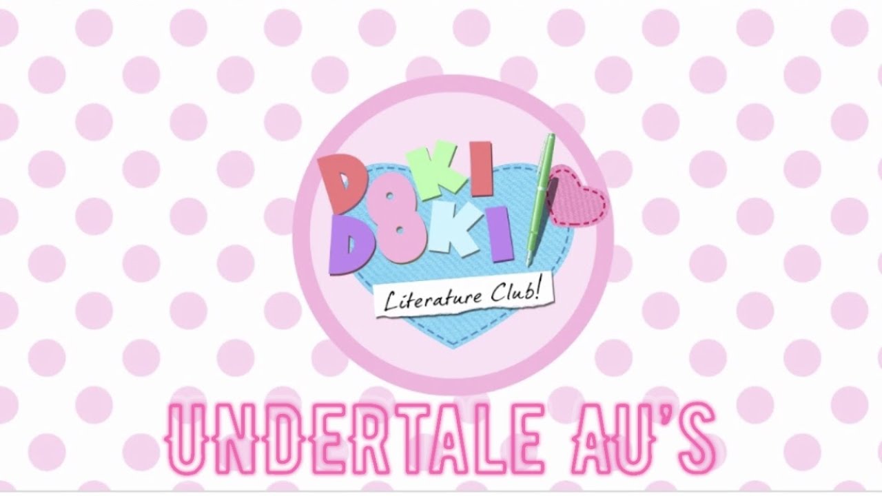 Doki Doki Forever! - GLMV - Undertale AU's (OLD) - YouTube