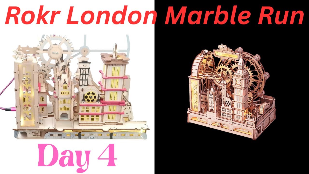 Day 4-Rokr/Robotime Marble Run- London Model Build - Recap of Step 4 ...