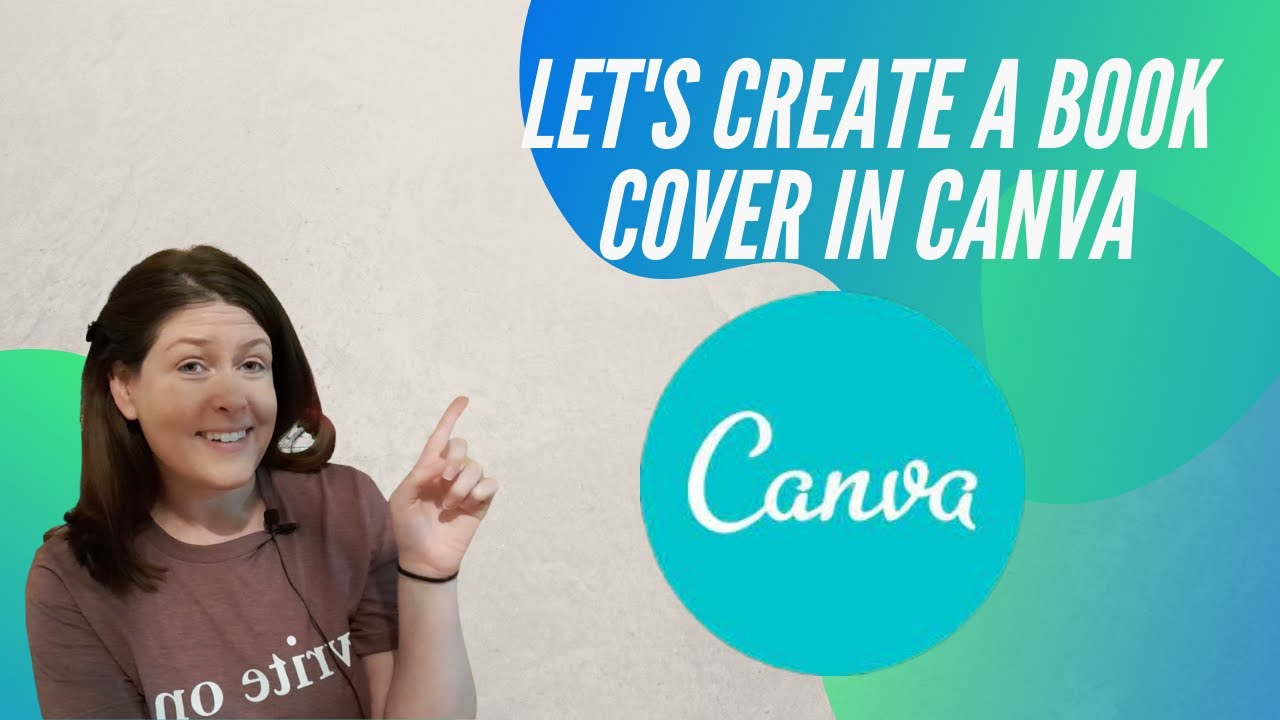 Let's Create A Book Cover In Canva - YouTube