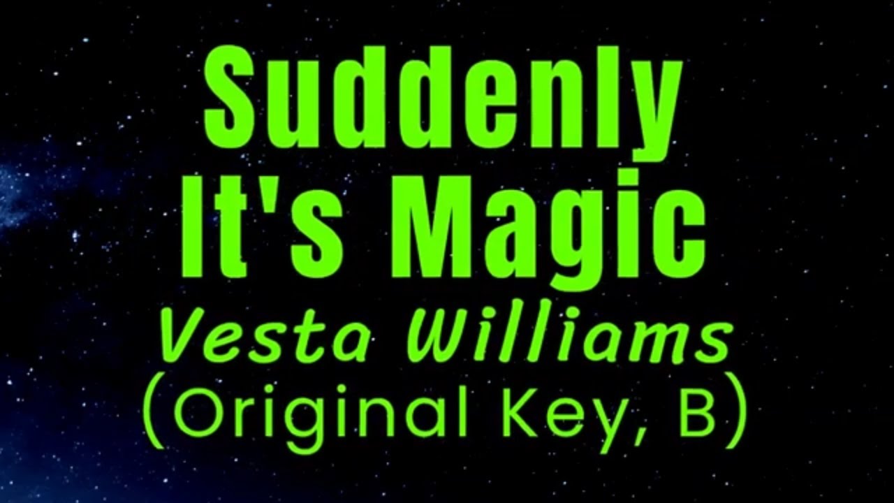 Suddenly It's Magic Vesta Williams Original Key, B Karaoke - YouTube