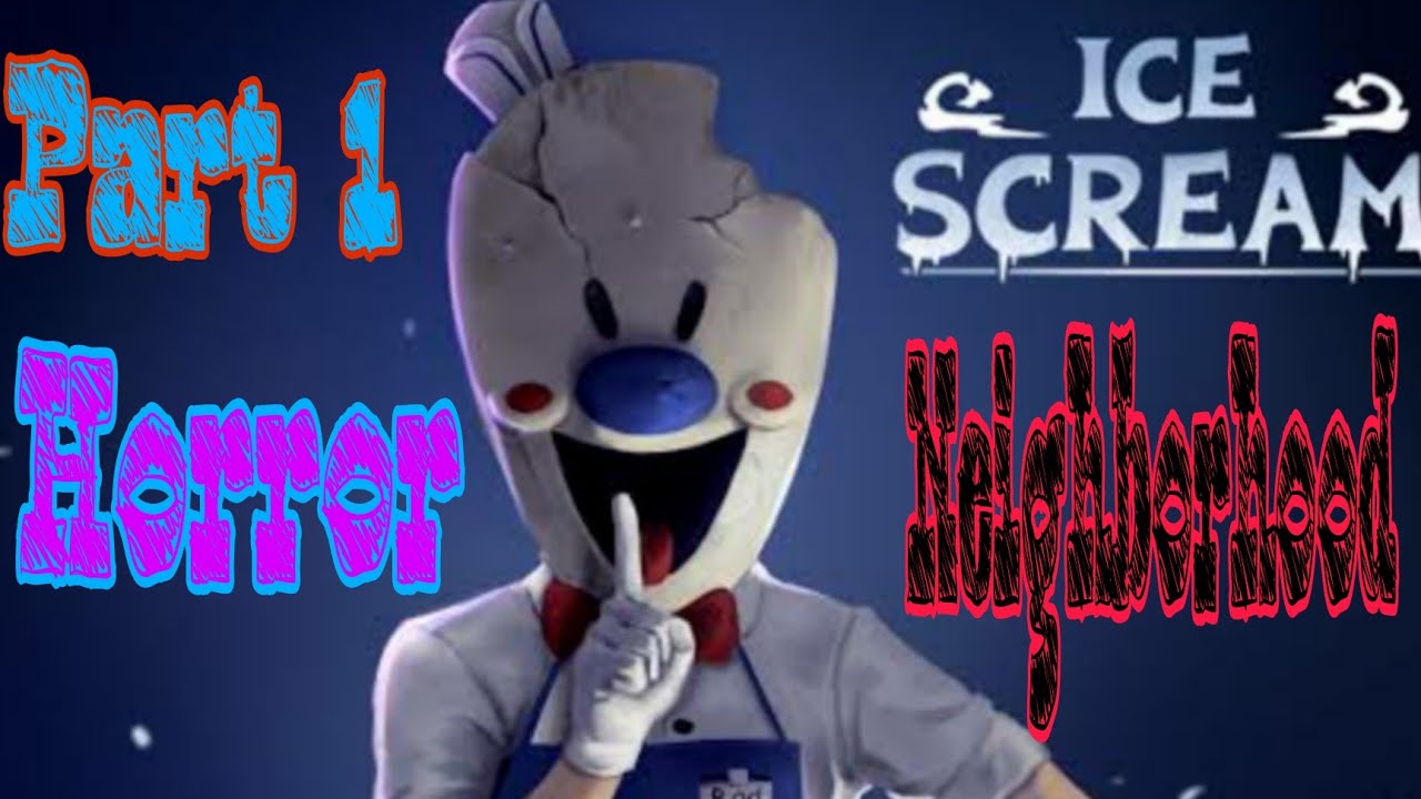 Ice Scream 1 Horror Neighborhood Escape Failed Full Gameplay - YouTube