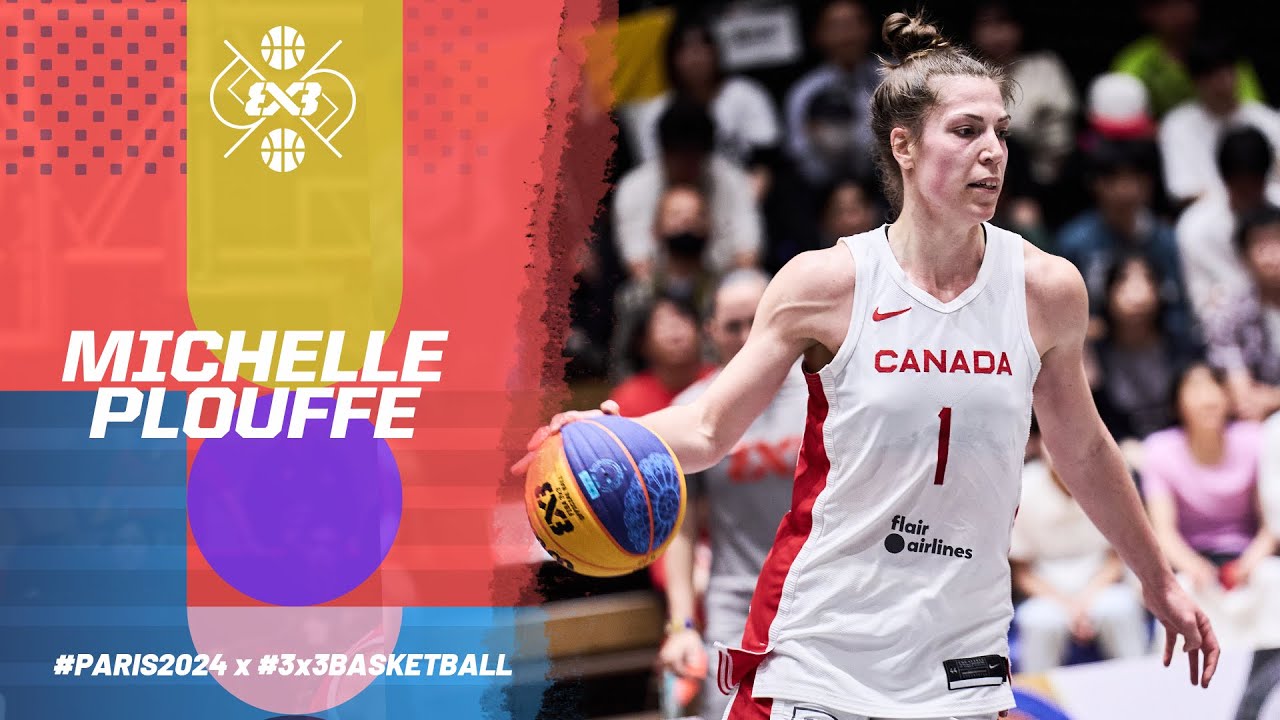 Michelle Plouffe 🇨🇦 Canada's Olympic hope | 3x3 Basketball - YouTube