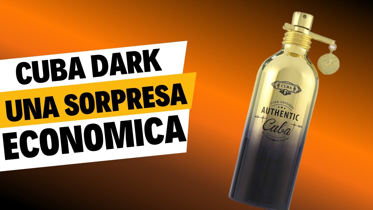Authentic Dark de Cuba | Perfume Bueno, Bonito y Barato - YouTube