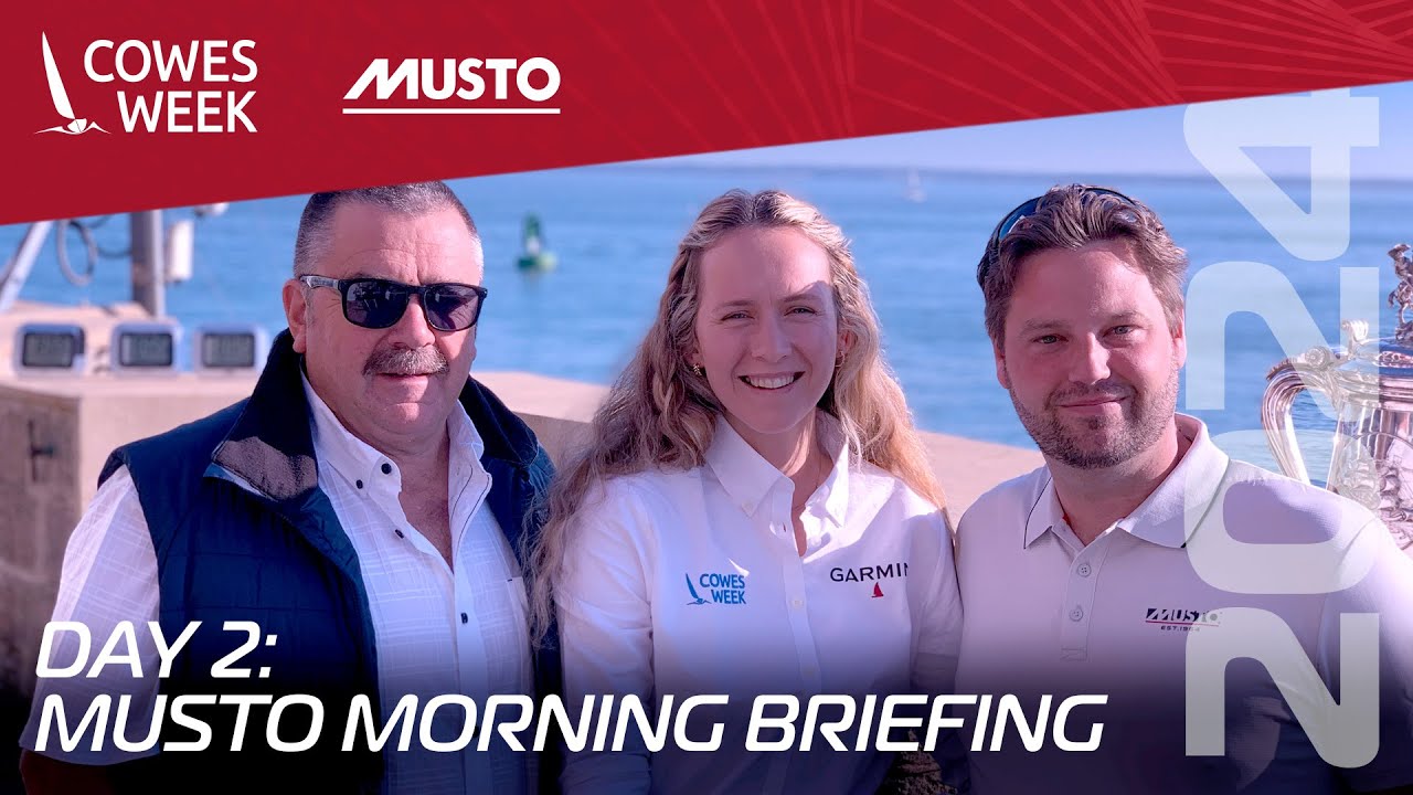 Musto Morning Briefing | Day 2 - Sunday 28th July - YouTube