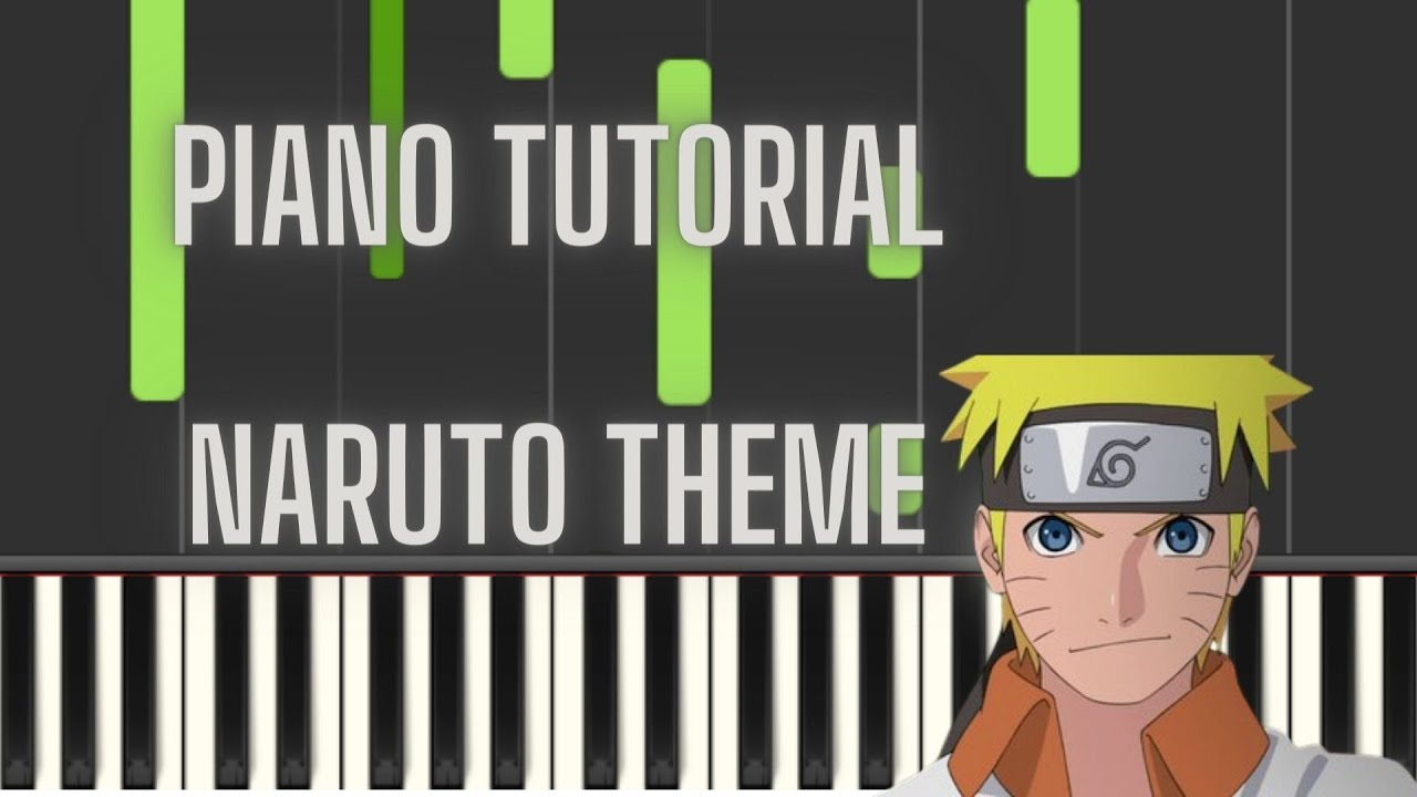 Naruto theme - Piano Tutorial - YouTube