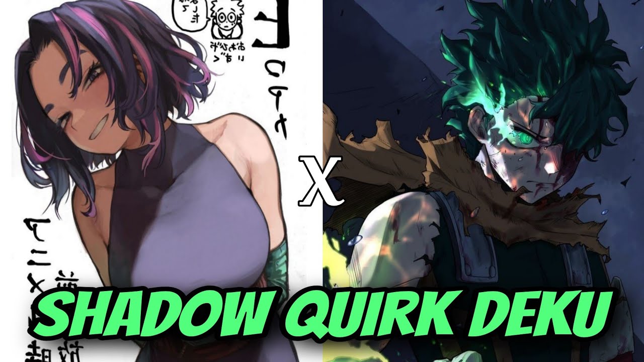 Shadow Quirk Deku || Izuku X Lady Nagant || Part 2~Izuku Vs Bakugo ...