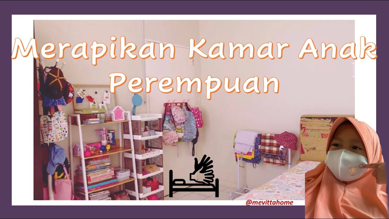 Daily Activity || Bersih Bersih Kamar Anak Perempuan - YouTube