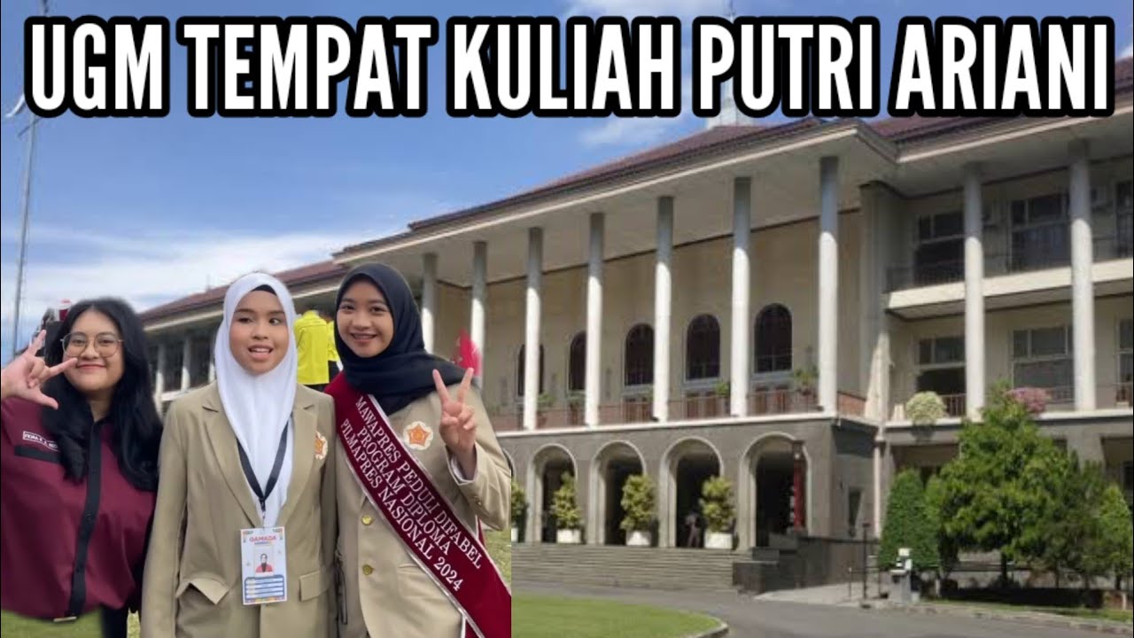PUTRI ARIANI MEMUTUSKAN KULIAH DI UGM - YouTube