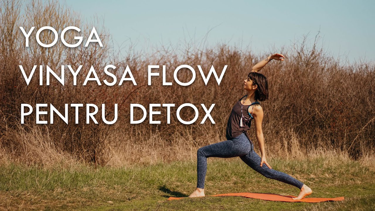 Yoga Vinyasa Flow pentru Detox Yoga cu Simona - YouTube