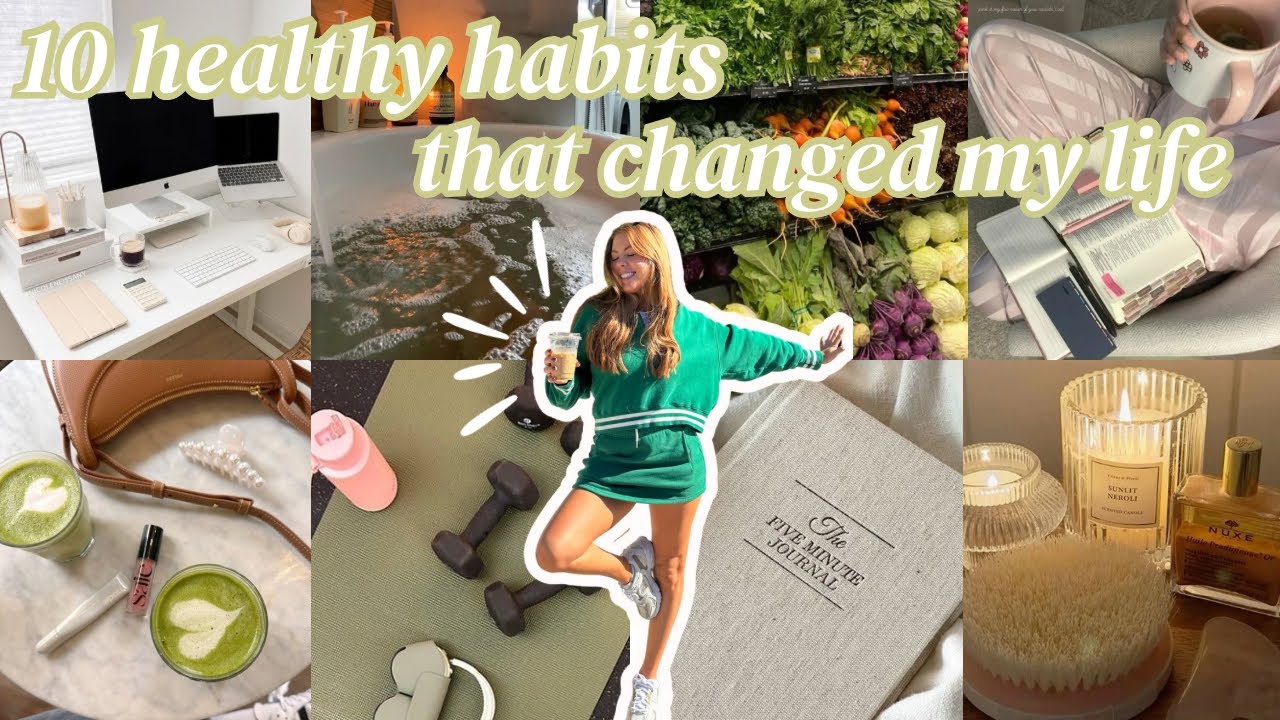 10 HEALTHY HABITS THAT WILL CHANGE YOUR LIFE IN 2025🌱 how to create a ...