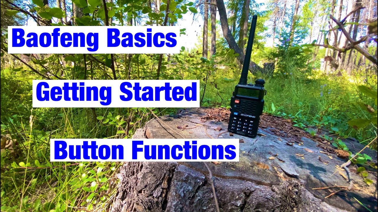 Baofeng Basics- Getting started and button layout - YouTube