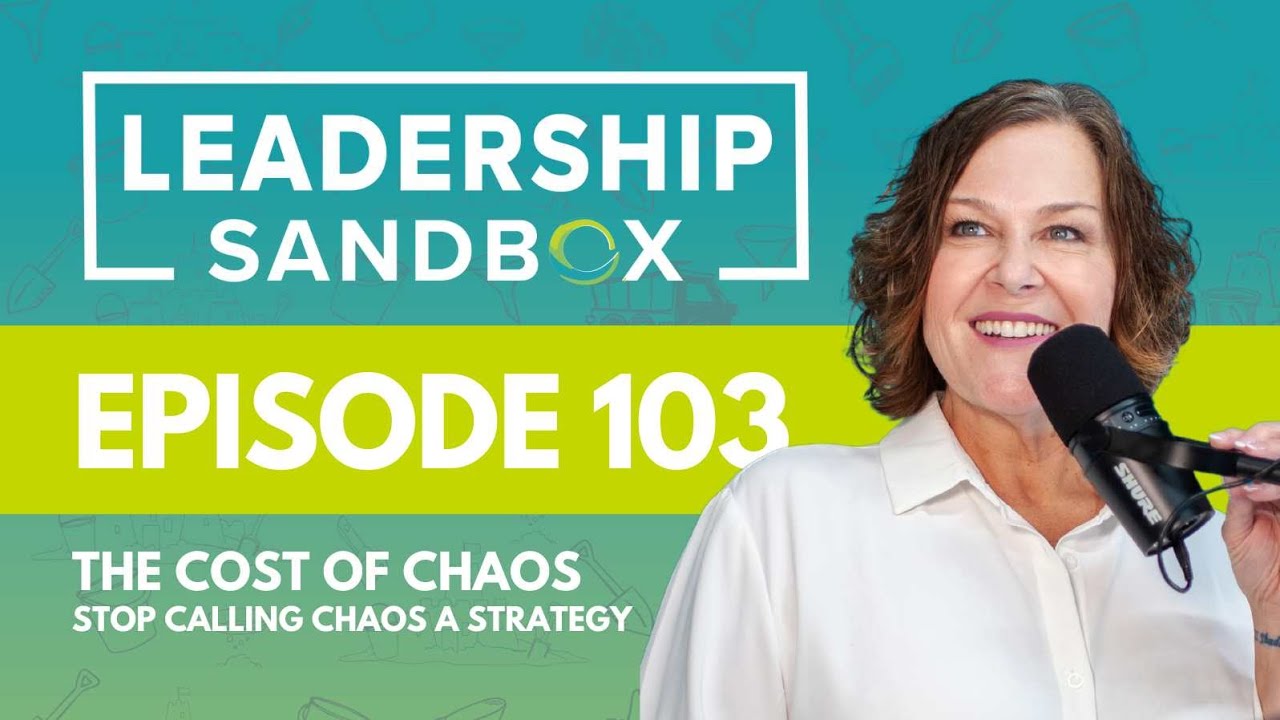 103: The Cost of Chaos - Stop Calling Chaos a Strategy - YouTube