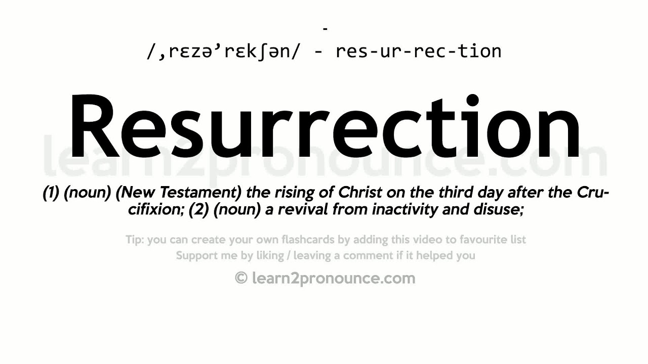Pronunciation Of Resurrection Definition Of Resurrection YouTube Pronunciation Of Resurrection Definition Of Resurrection YouTube