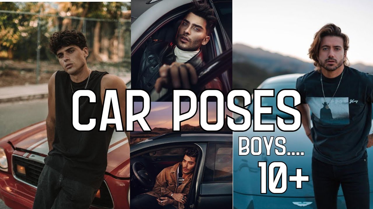 car poses 2021 || boys...10+ || photo poses for mens || amazing poses ...