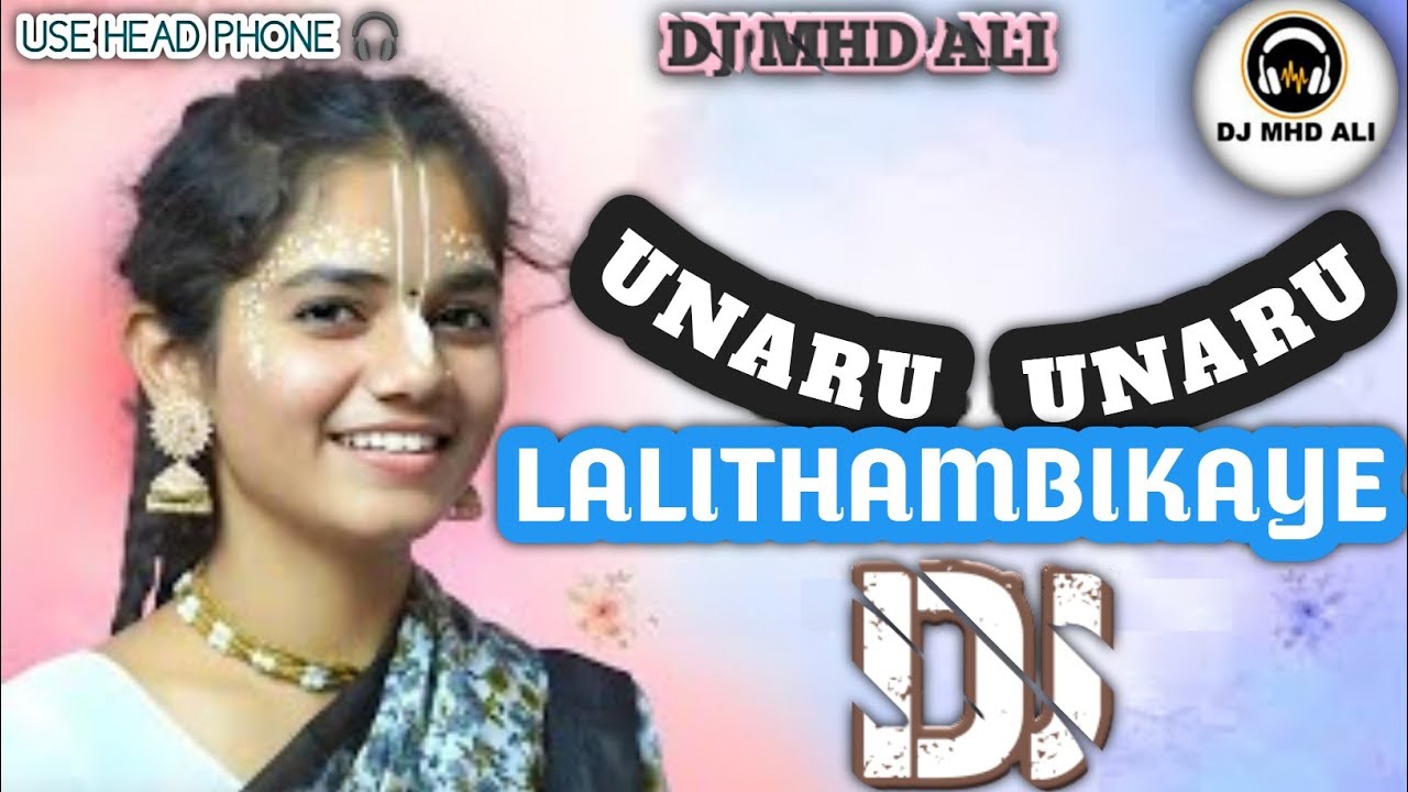 Unaru unaru lalithambikaye remix by dj mhd ali || insta trending ||dj ...