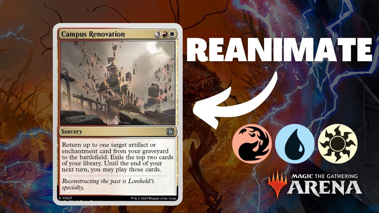🌞👿🥶 Let's Repair That Campus - Jeskai Reanimator | MTG Arena Standard ...