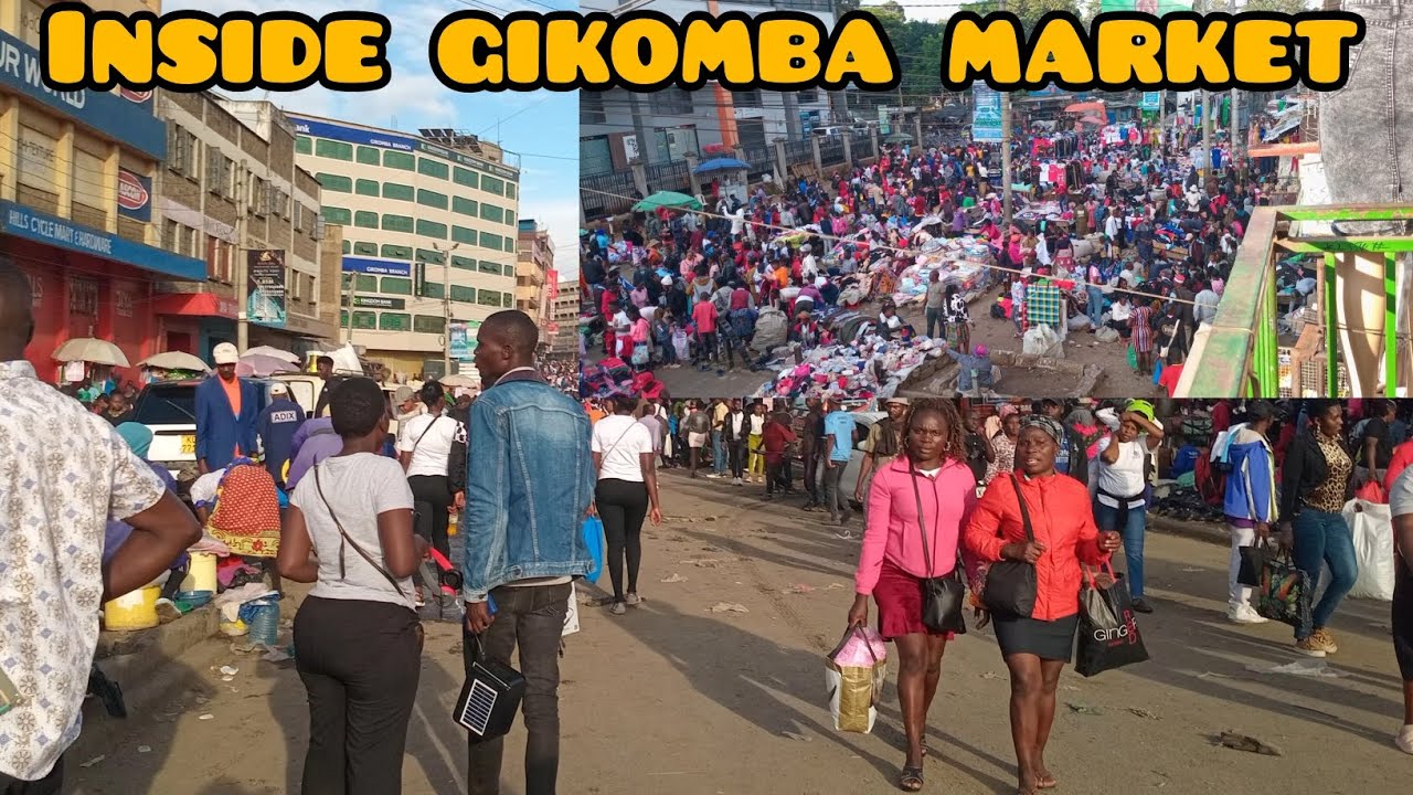 INSIDE THE LARGEST MARKET IN NAIROBI KENYA/GIKOMBA MARKET - YouTube