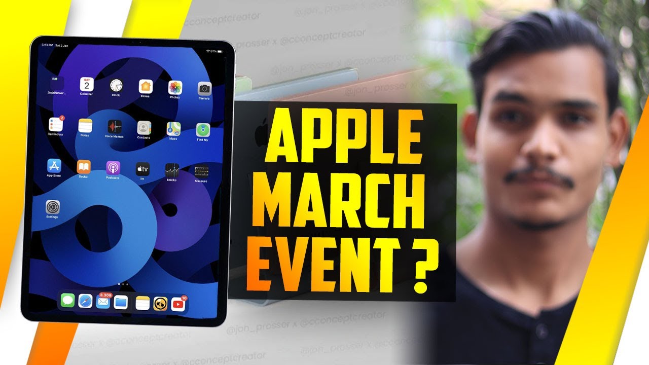 Apple March Event 2021 | Launch Date ? - Everything we know till now ...