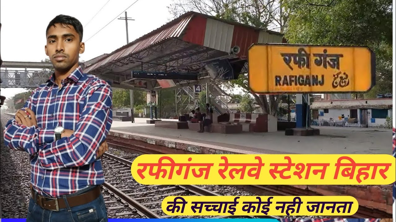 RFJ, Rafiganj railway station Bihar, Indian railways video in 4k ultra ...