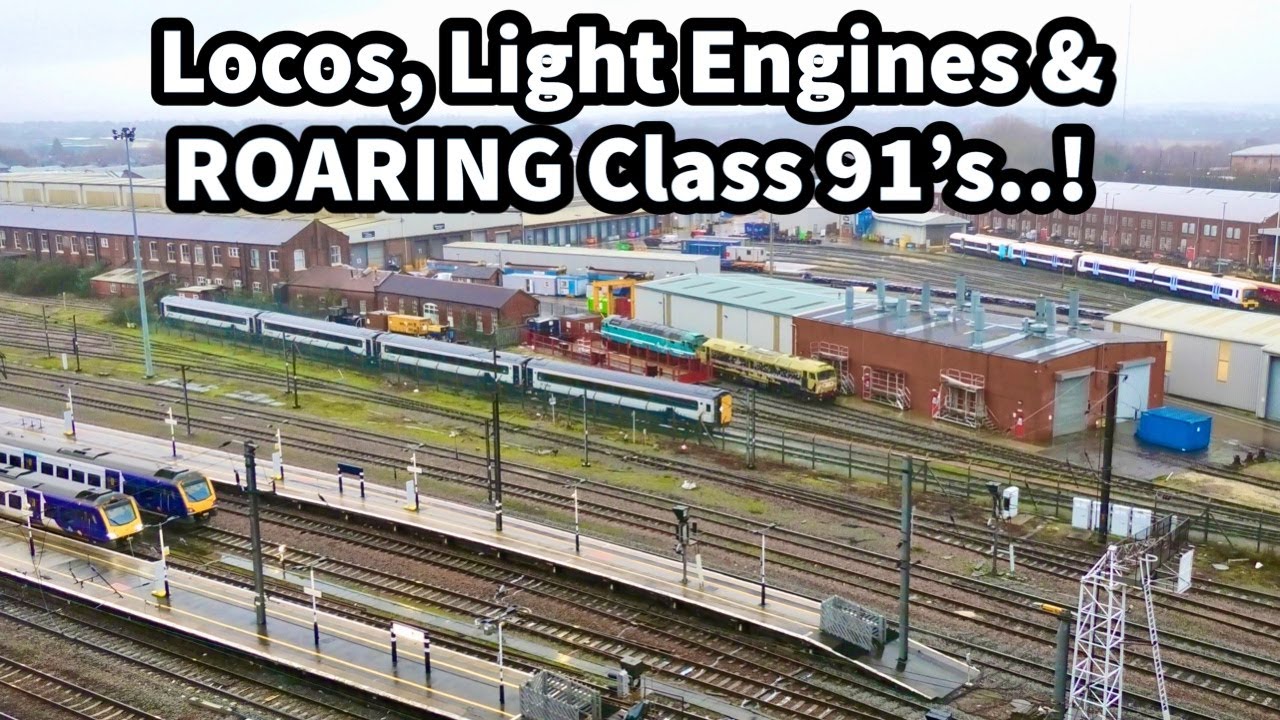 LOCOS, Light Engines & ROARING Class 91's at a VERY Wet Doncaster! 02 ...