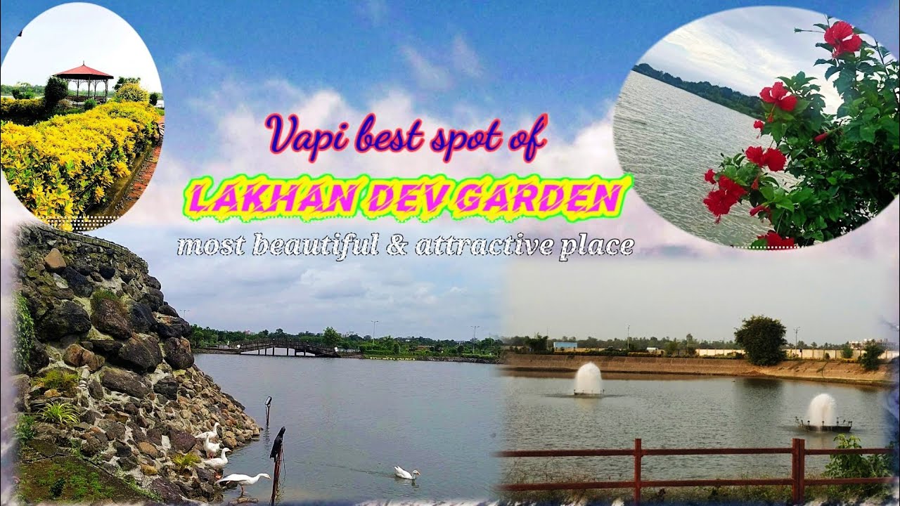 Vapi me sabse bada garden//Lakhan Dev garden// #vapi #Rofelcollage ...