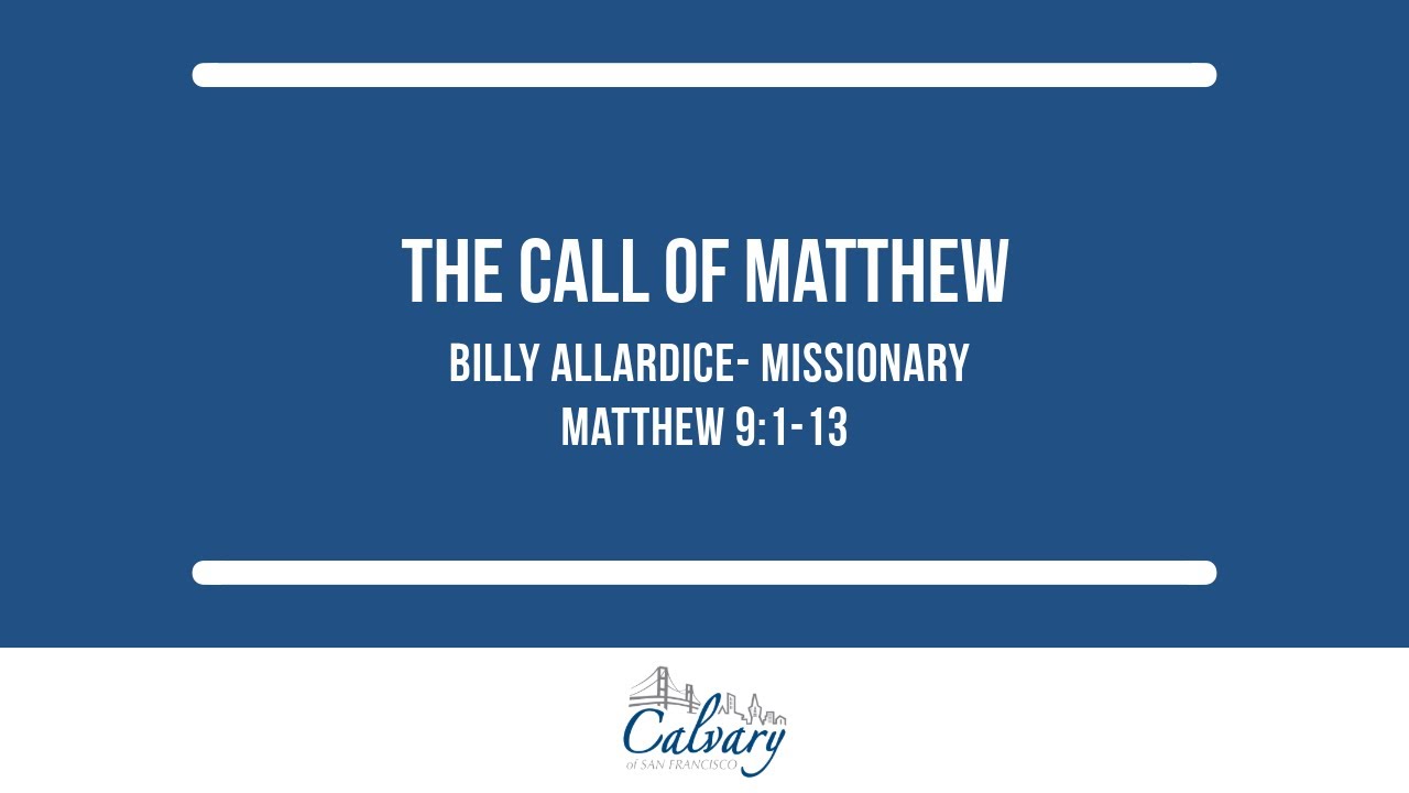 The Call of Matthew - YouTube