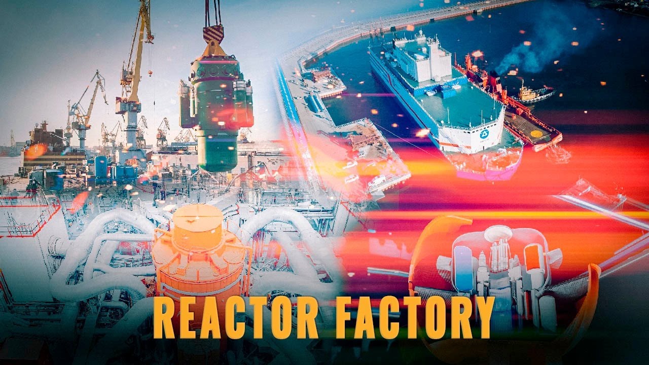 Russia is a Reactor Factory: new mini-nuclear power plants, floating ...