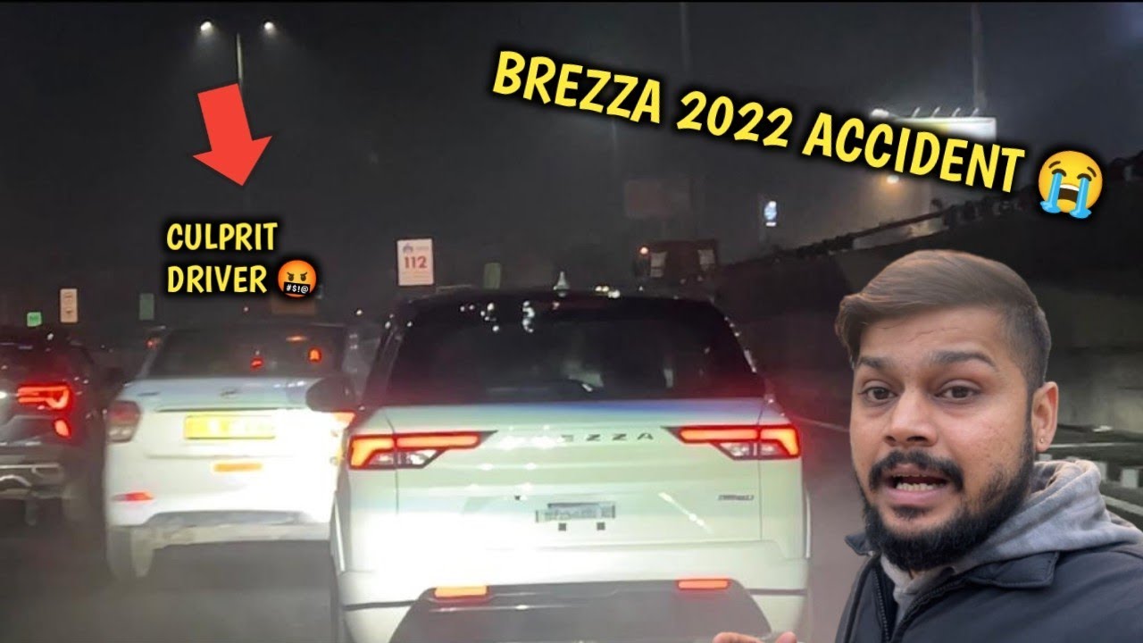 MY BREZZA 2022 FIRST ACCIDENT 😰 CAB DRIVER ने मार ही दिया था ️NEW OWNER ...