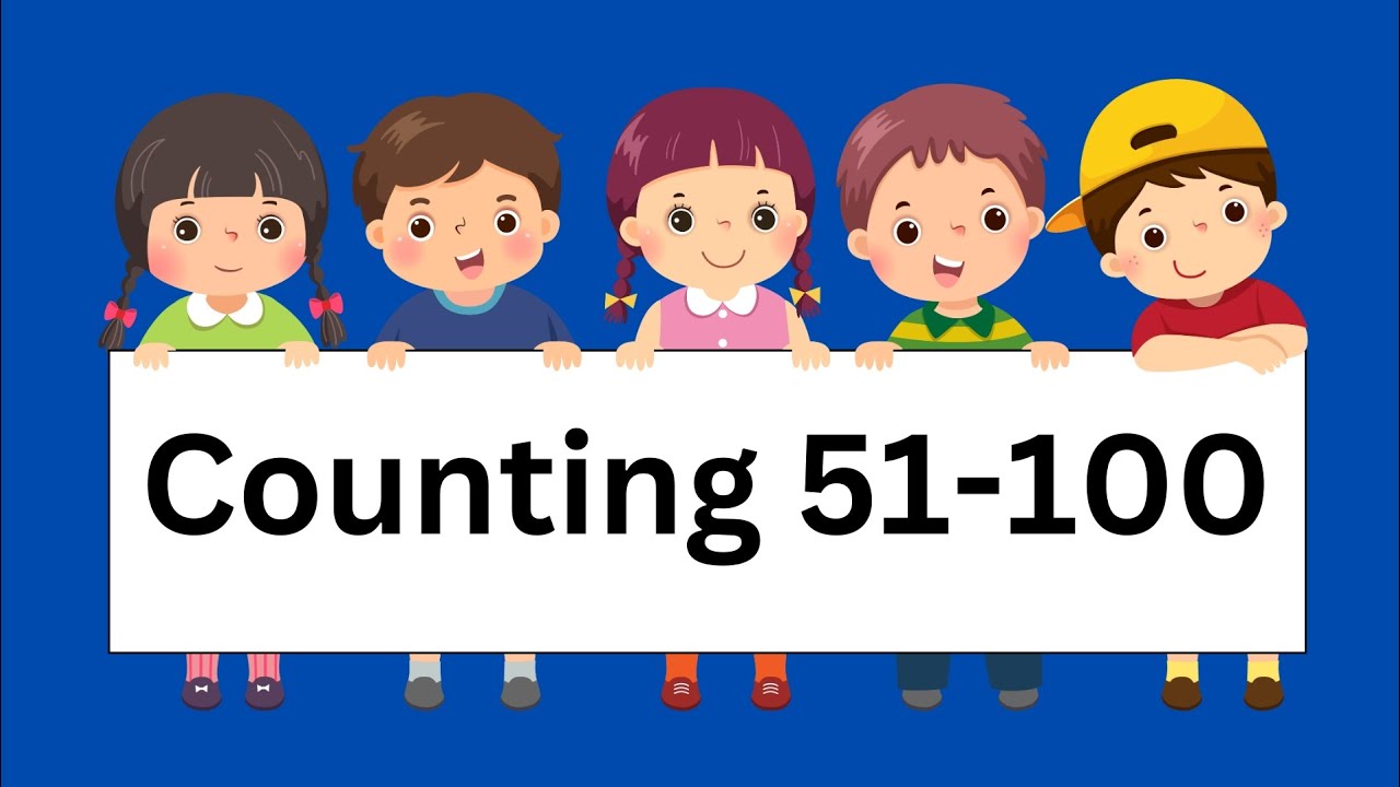 Count 51-100 || Count Numbers in English || Number Counting from 51-100 ...