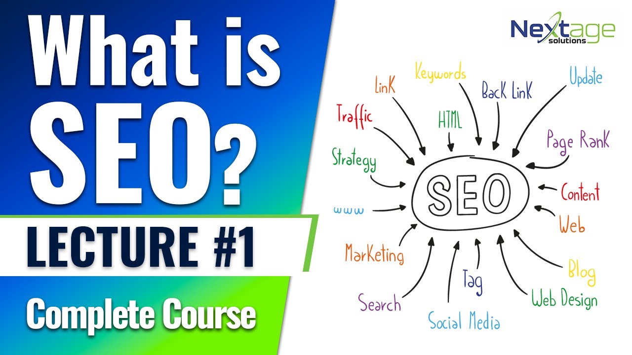 Introduction to SEO and Blogging Course | Lecture 1 | NextAge Solutions ...