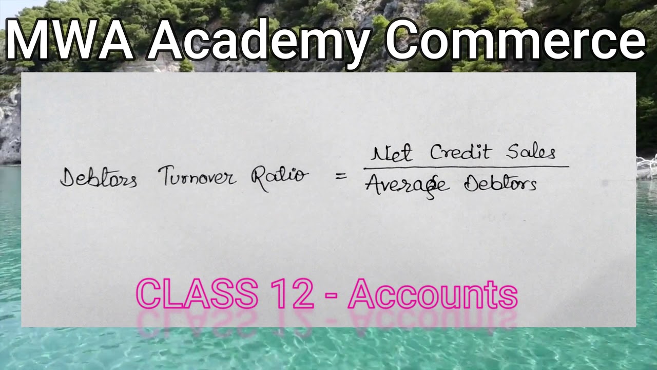 Formula Of Debtors Turnover Ratio Class 12 Accounts shorts YouTube formula-of-debtors-turnover-ratio-class-12-accounts-shorts-youtube