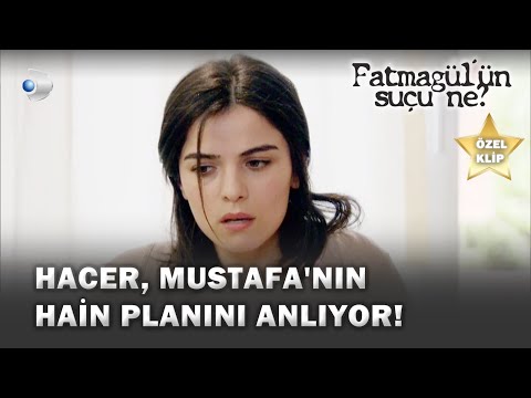 Hacer, Mustafa'nın Hain Planını Anlıyor! - Fatmagül'ün Suçu Ne? Özel Klip