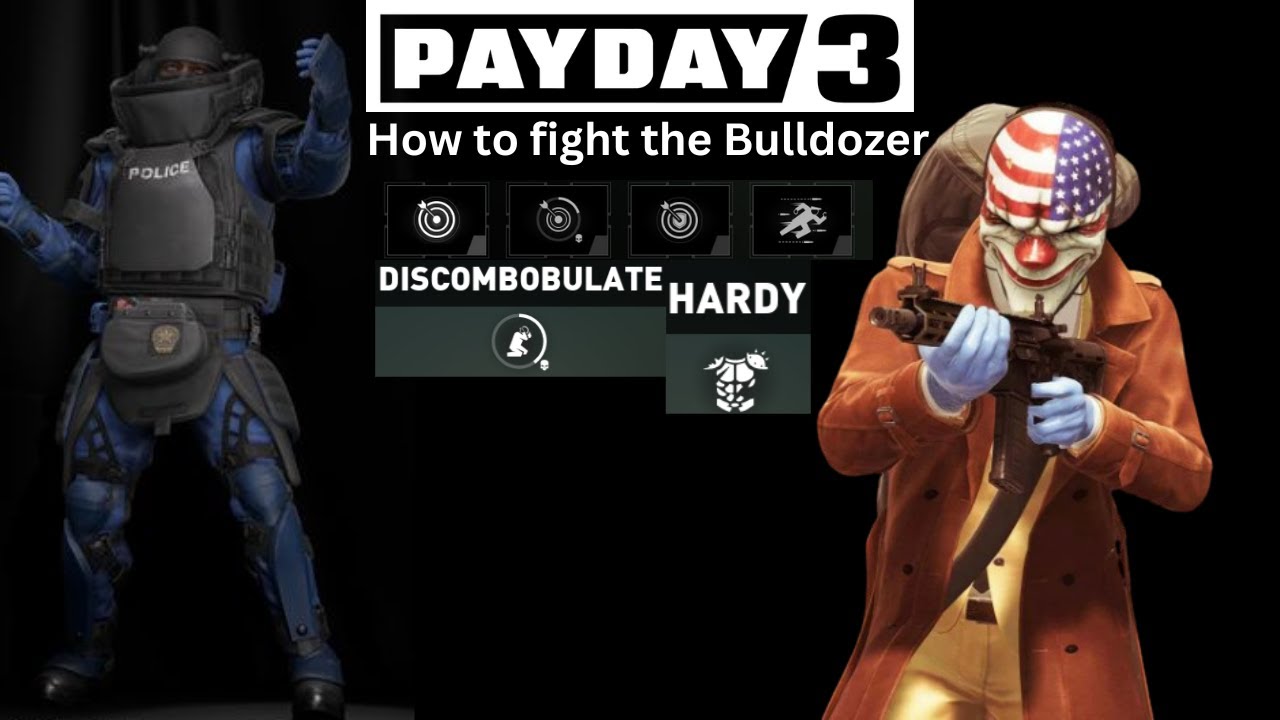 PAYDAY 3 guide: How to fight the Bulldozer. - YouTube
