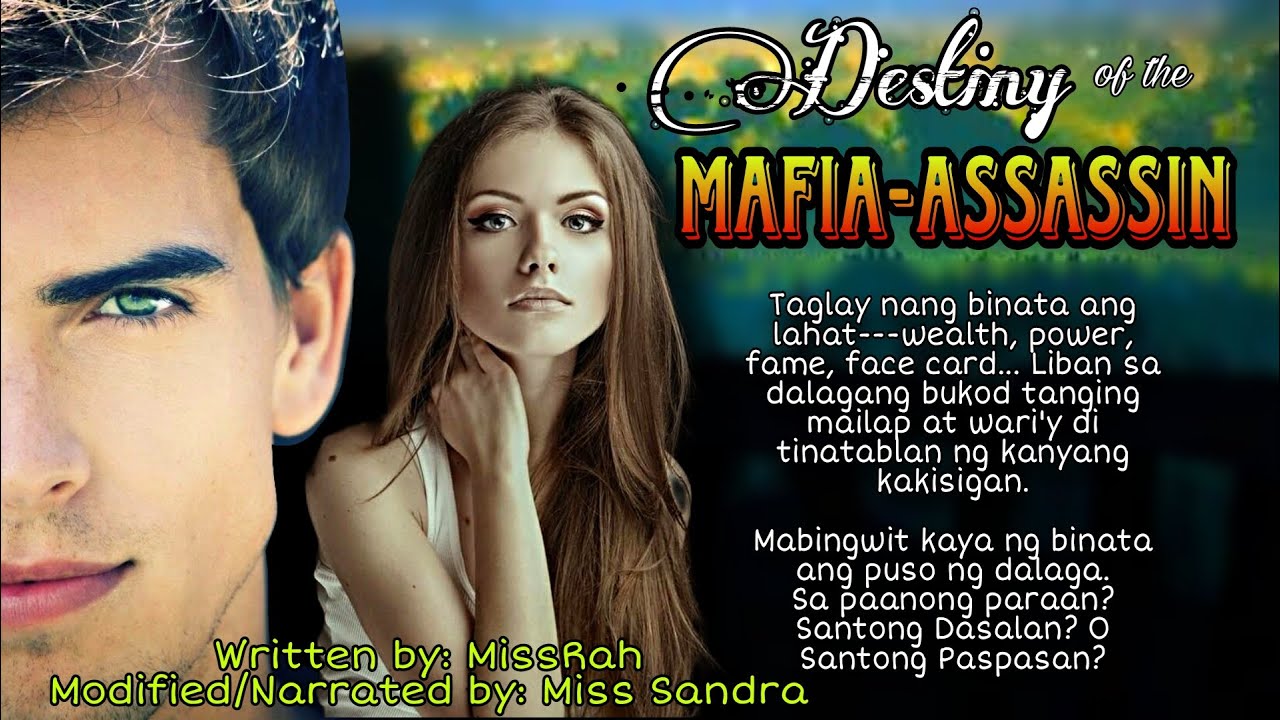 FULLSTORY || DESTINY OF THE MAFIA-ASSASSIN || NARRATED BY: MISS SANDRA ...