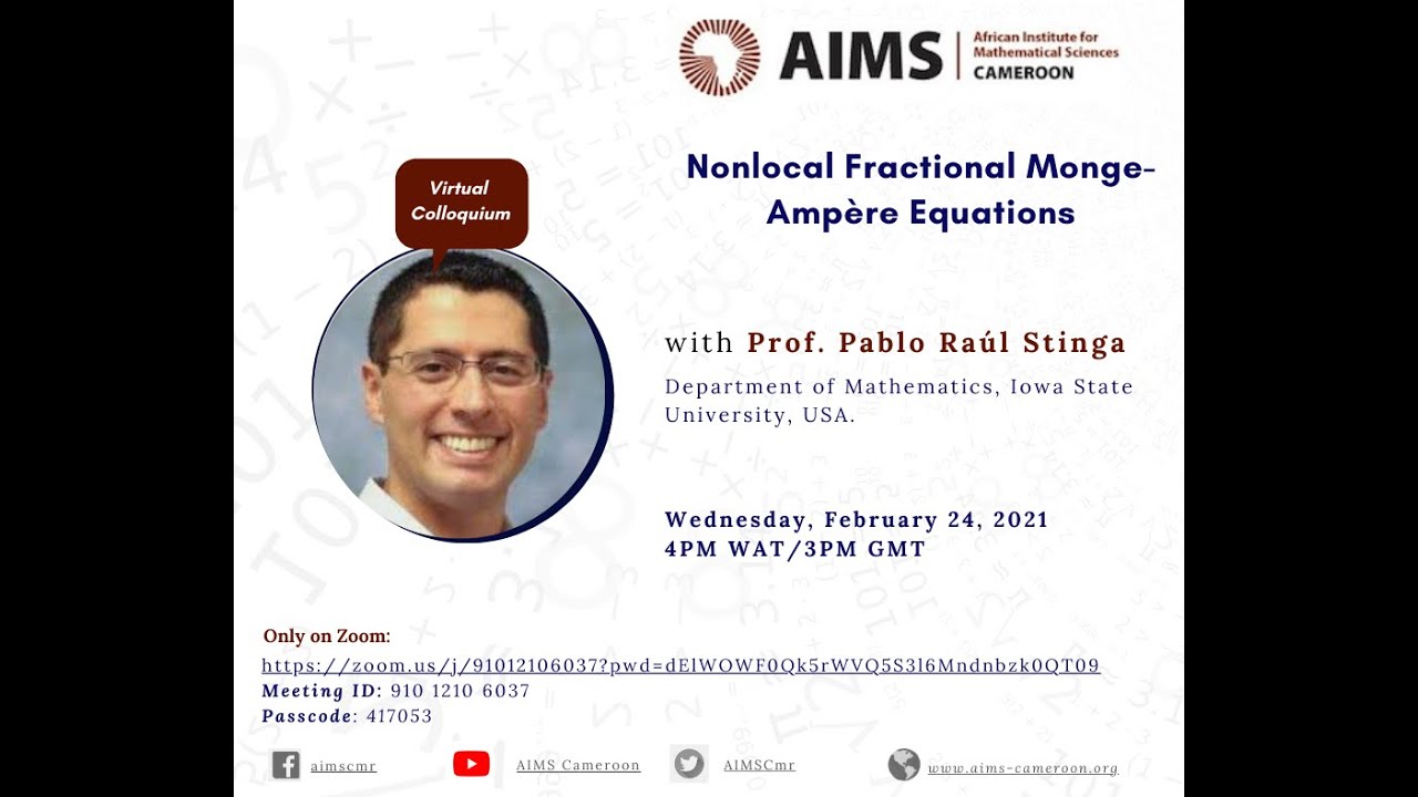 Talk by Prof. Pablo Raúl Stinga: AIMS-Cameroon Research Centre ...