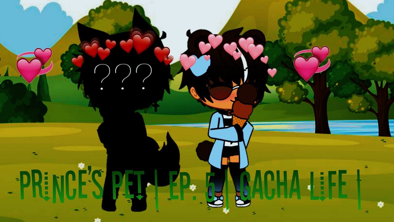 The Prince's Pet | Ep. 5 | Gacha life | - YouTube