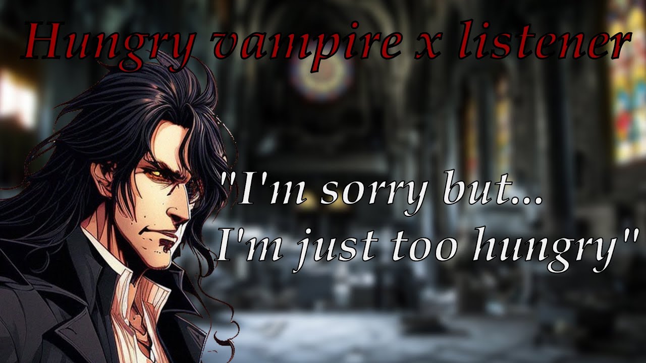 Hungry vampire x Listener |ASMR Roleplay| - YouTube
