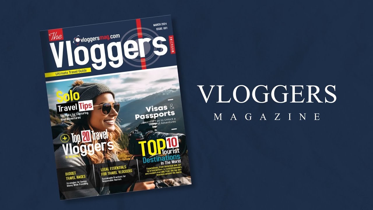The Vloggers Guide Magazine for Travel Vlogging - YouTube