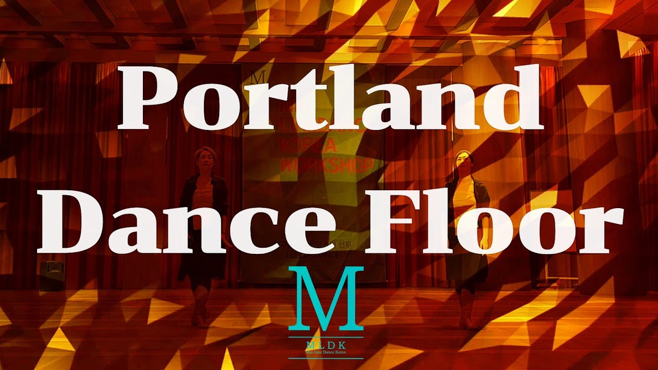 Portland Dance Floor LINEDANCE/민라인댄스코리아 경주워크숍 4월10일/ - YouTube