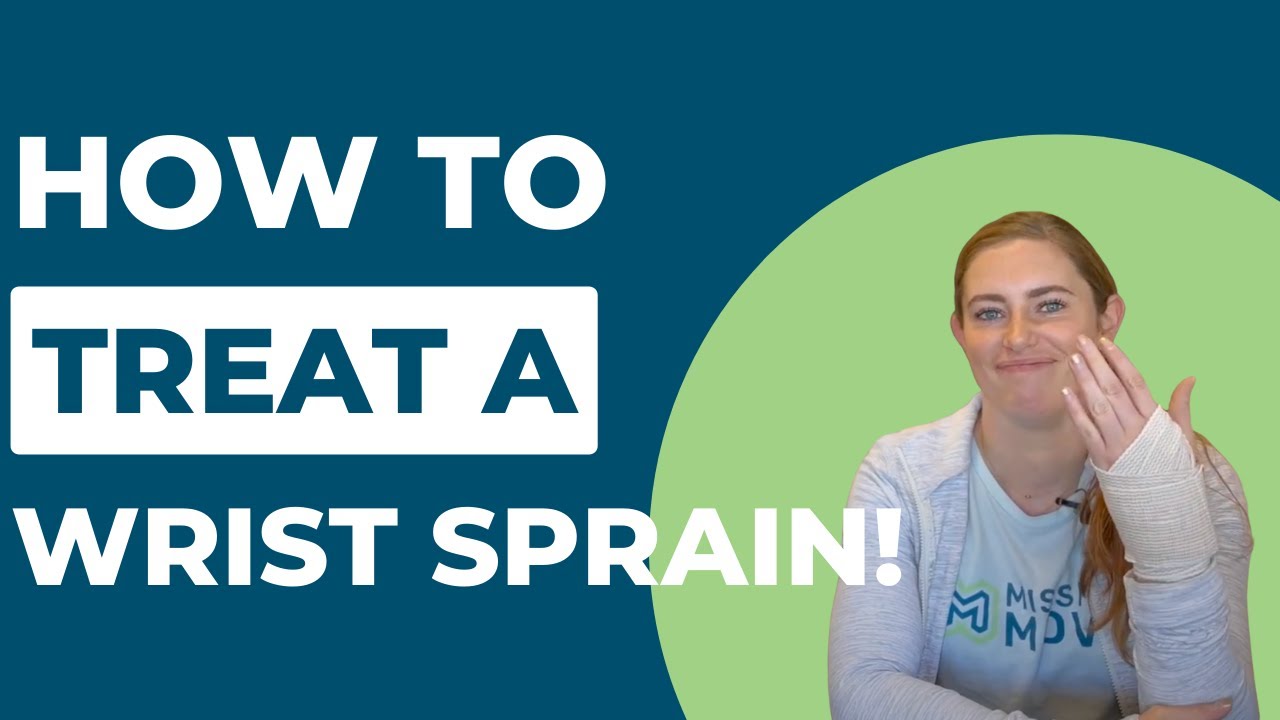 Treatment Plan Following a Wrist Sprain! - YouTube