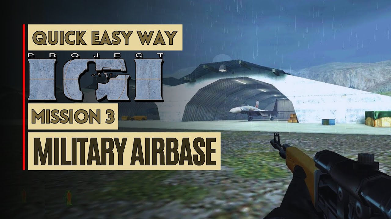 Project IGI Mission 3 - Military Airbase | Quick Easy Way - YouTube