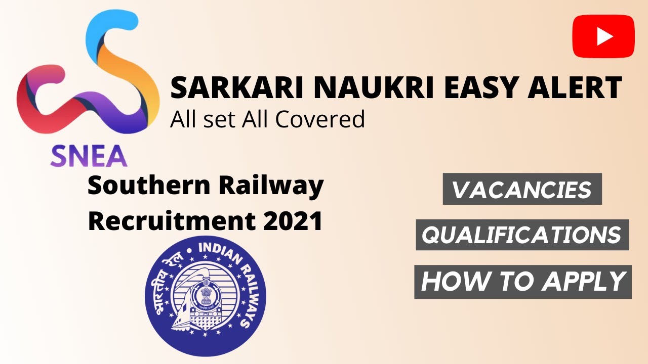 Southern Railway Recruitment 2021 | Job Alert 2021 | Latest Jobs | Most ...