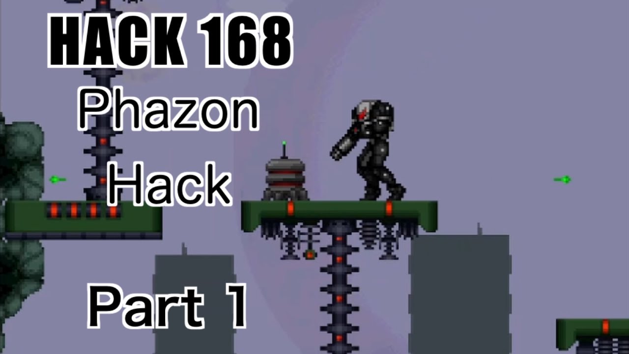 168 | Phazon Hack | 2011 | Playing All Super Metroid Rom Hacks | Part 1 ...