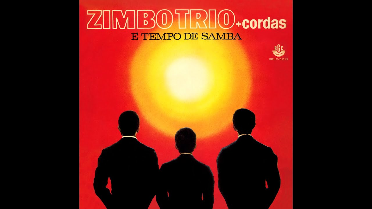 Zimbo Trio + Cordas - Arueira - YouTube